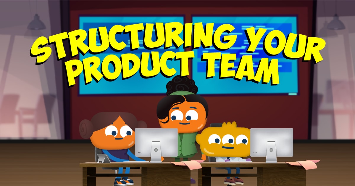 Structuring Your Product Team Course | TalentLibrary
