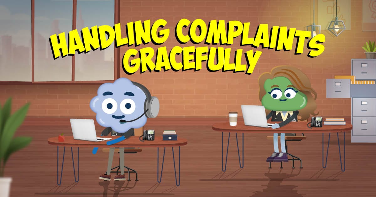 Handling Complaints Gracefully | TalentLibrary