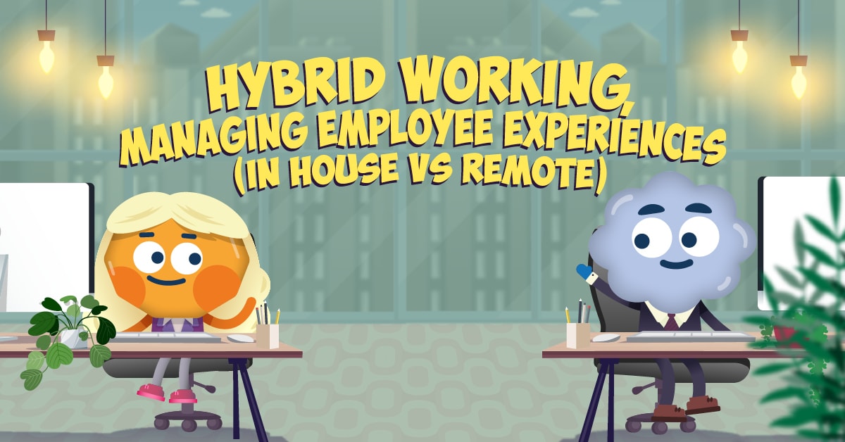 Hybrid Working: Managing Employee Experiences - TalentLibrary