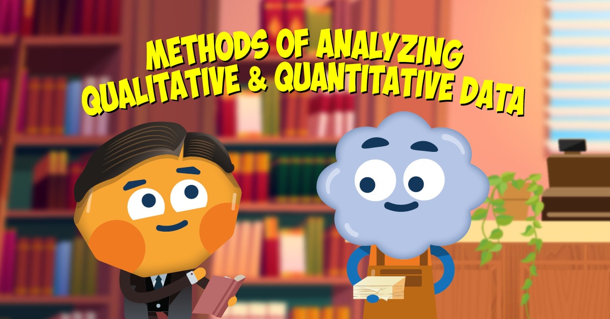 Qualitative And Quantitative Data Analysis Methods Talentlibrary