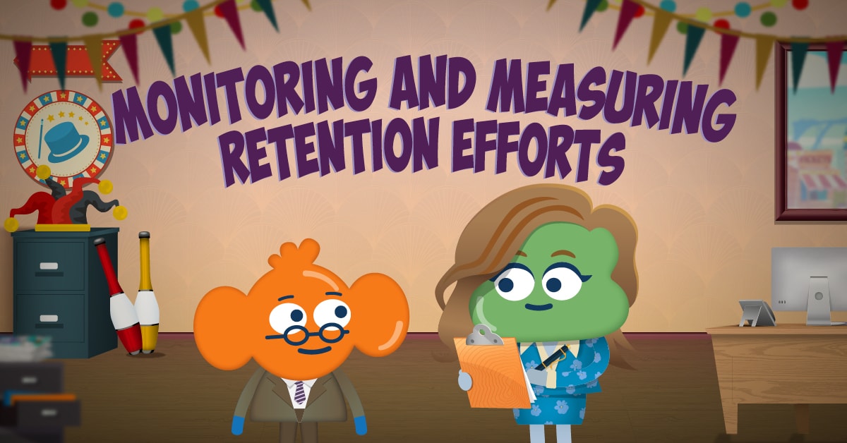 Monitoring & Measuring Retention Efforts | TalentLibrary